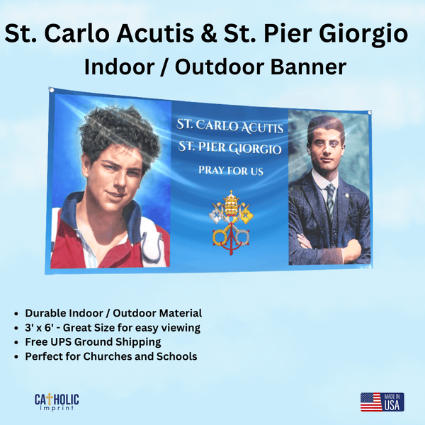 St. Carlo Acutis & St. Pier Giorgio Frassati Canonization Banner 3'x6 ...