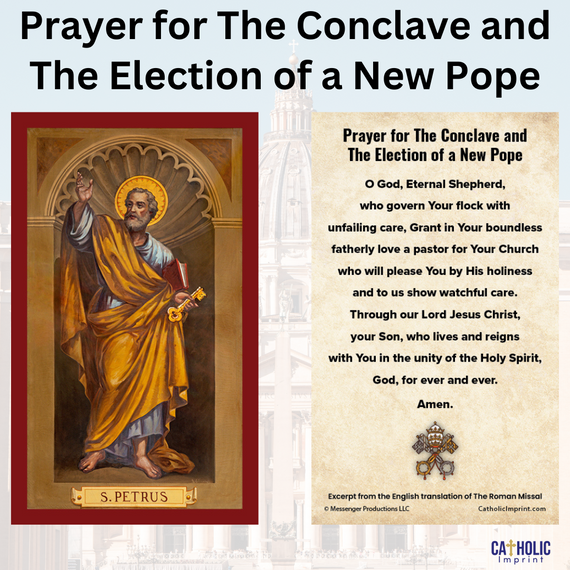 The Conclave and the Prayer for a New Pope – Catholic Imprint