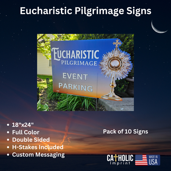 Eucharistic Pilgrimage 10 Sign Kit – Catholic Imprint