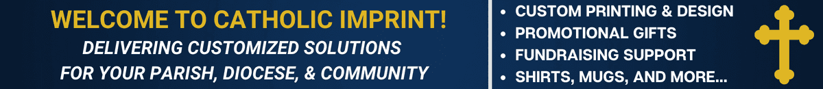 Catholic Imprint | Print & Promotional Products for Parishes, Diocese